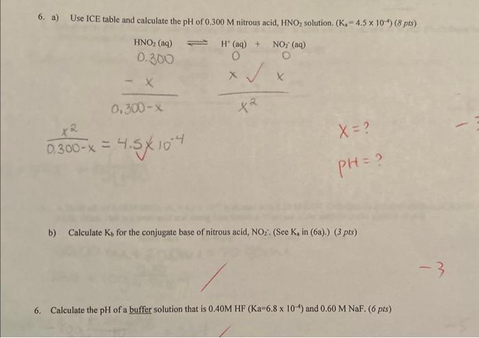 Solved 6. a) Use ICE table and calculate the pH of 0.300M | Chegg.com