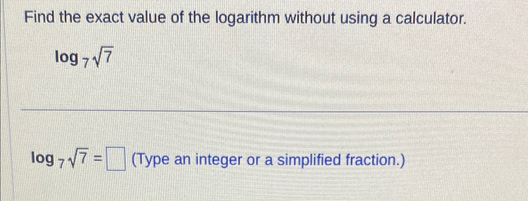 Solved Find the exact value of the logarithm without using a | Chegg.com