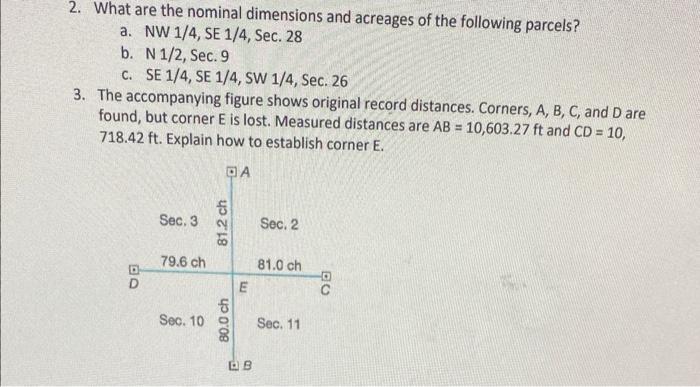 Solved What are the nominal dimensions and acreages of the | Chegg.com