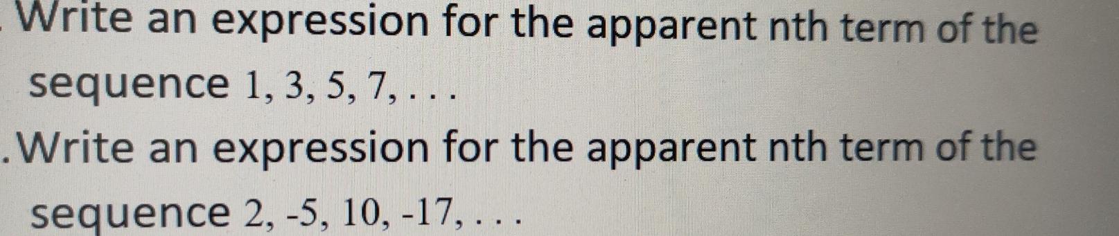 Solved Write an expression for the apparent nth term of the | Chegg.com