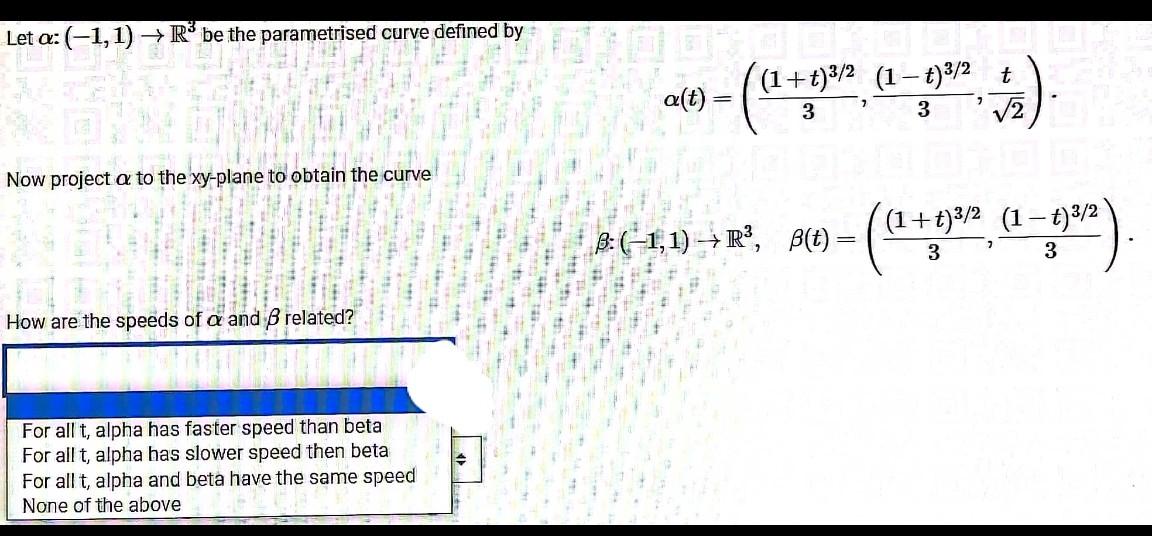 Solved Let \\( \\alpha:(-1,1) \\rightarrow \\mathbb{R}^{3} | Chegg.com