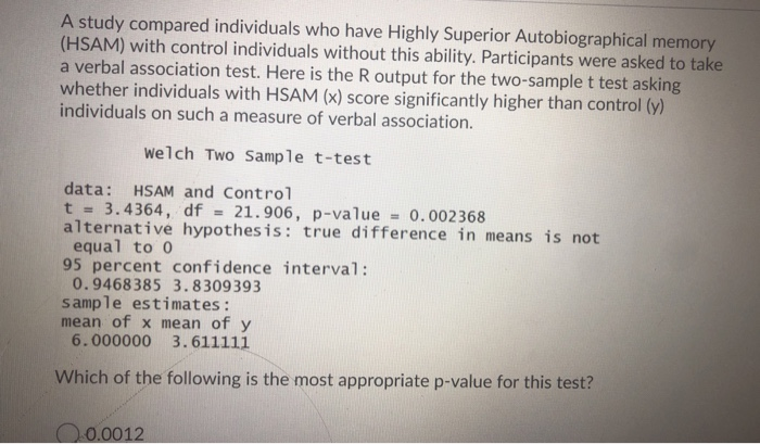 Solved A study compared individuals who have Highly Superior | Chegg.com