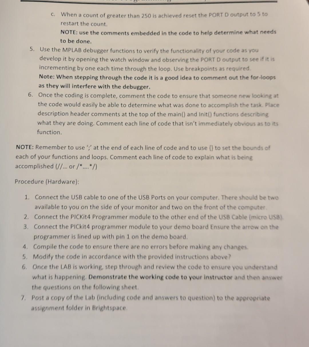 Solved Objective: Control the I/O ports of the PIC18F45K20 | Chegg.com