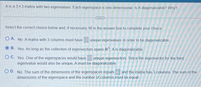 Solved A is a 3×3 matrix with two eigenvalues. Each | Chegg.com