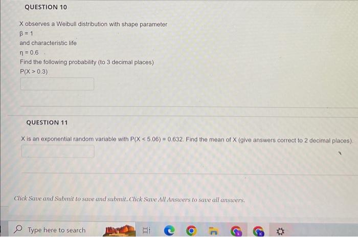 Solved X observes a Weibull distribution with shape | Chegg.com