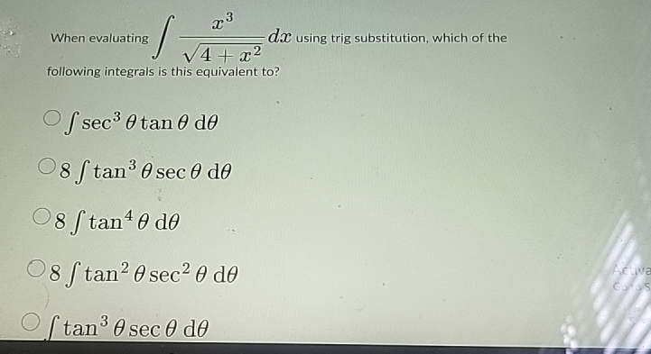 Solved When evaluating ∫﻿﻿x34+x22dx ﻿using trig | Chegg.com