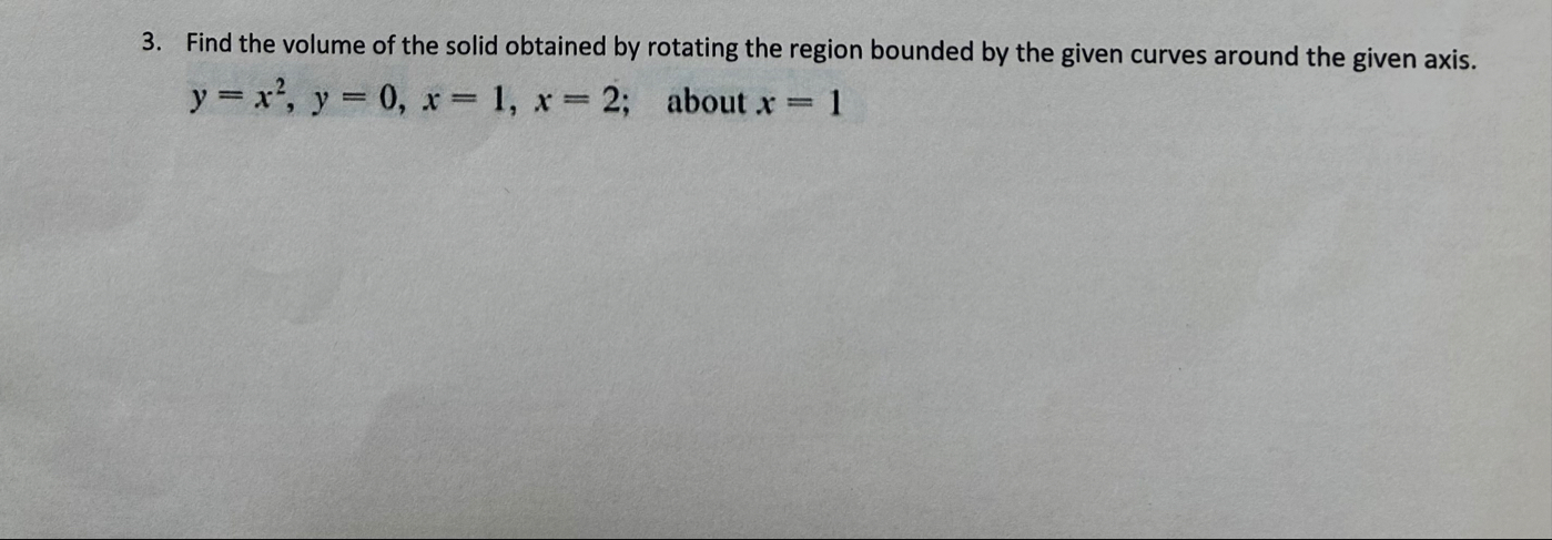 [Solved]: Find the volume of the solid obtained by rotating