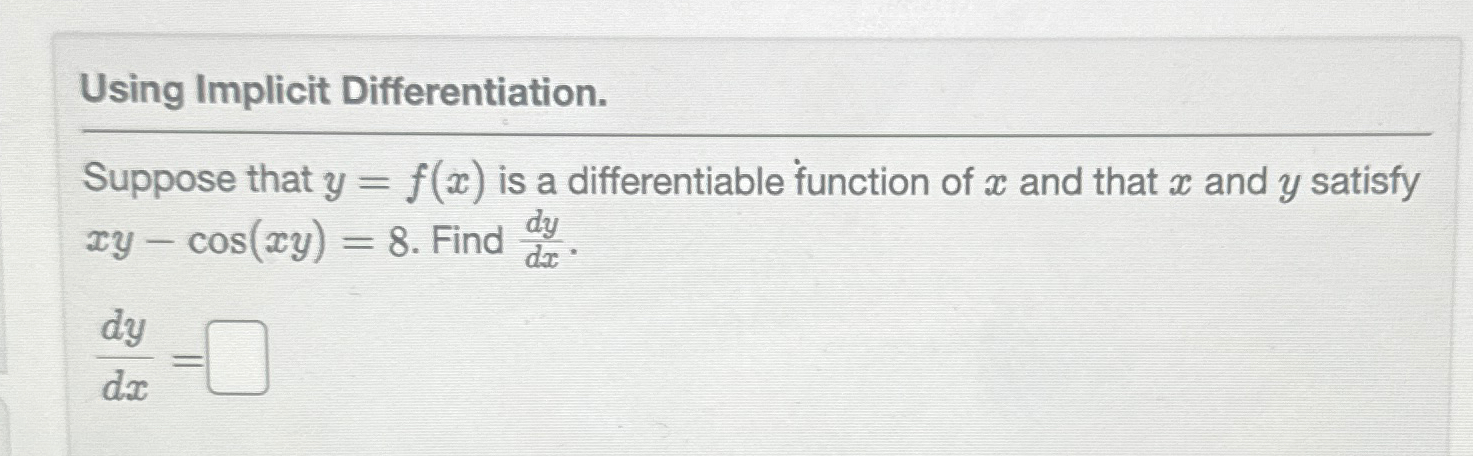 Solved Using Implicit Differentiation.Suppose that y=f(x) | Chegg.com