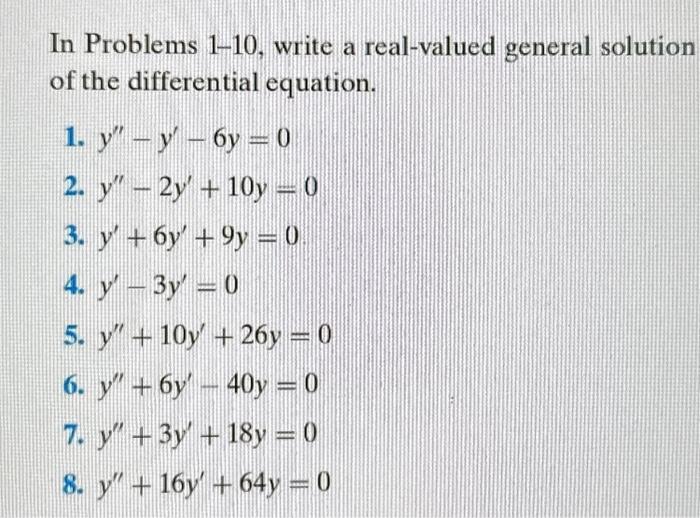 Solved In Problems 1-10, write a real-valued general | Chegg.com