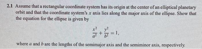 Solved Assume that a rectangular coordinate system has its | Chegg.com