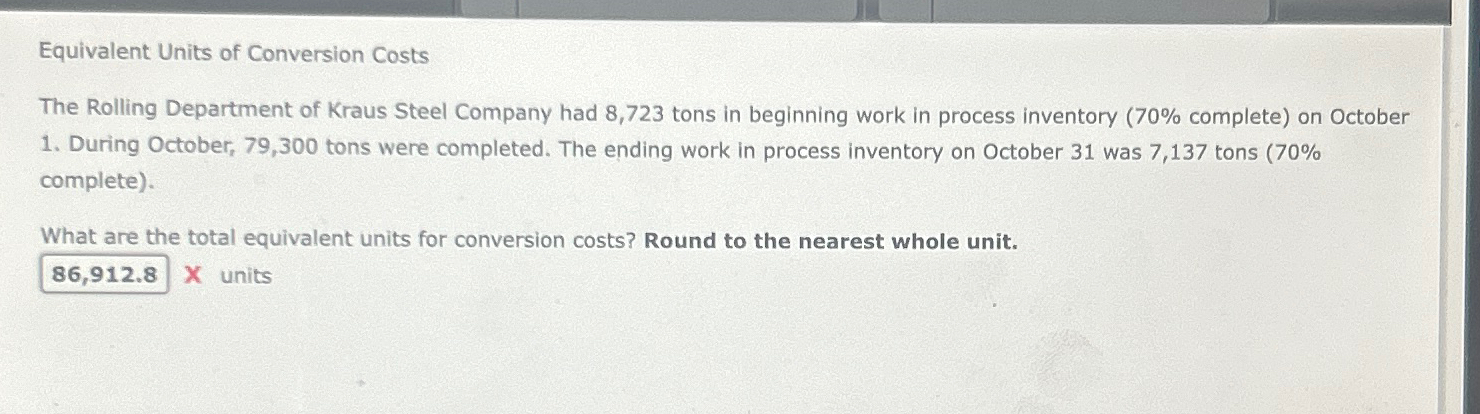 Solved Equivalent Units of Conversion CostsThe Rolling | Chegg.com