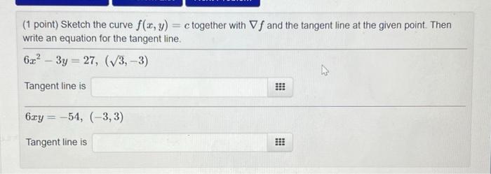 Solved (1 point) Sketch the curve f(x,y)=c together with ∇f | Chegg.com