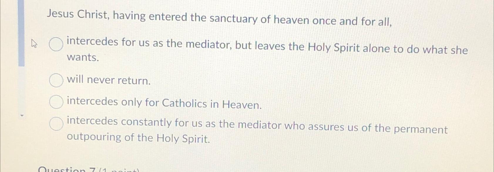 Solved Jesus Christ, having entered the sanctuary of heaven | Chegg.com
