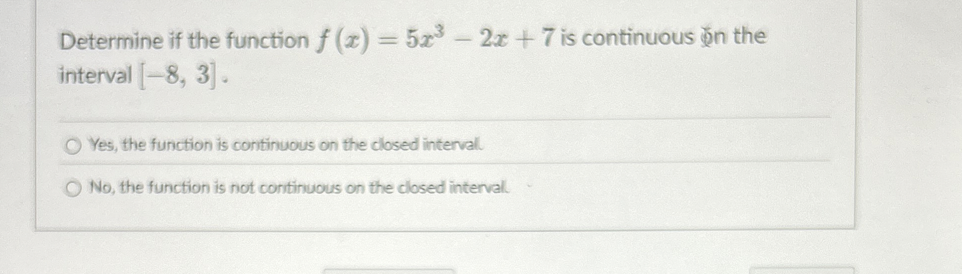 Solved Determine if the function f(x)=5x3-2x+7 ﻿is | Chegg.com