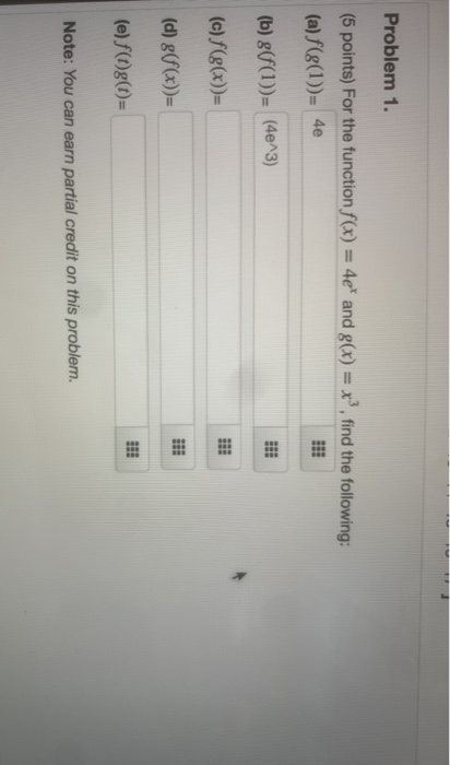 Solved Problem 1. (5 points) For the function f(x) = 4e' and | Chegg.com