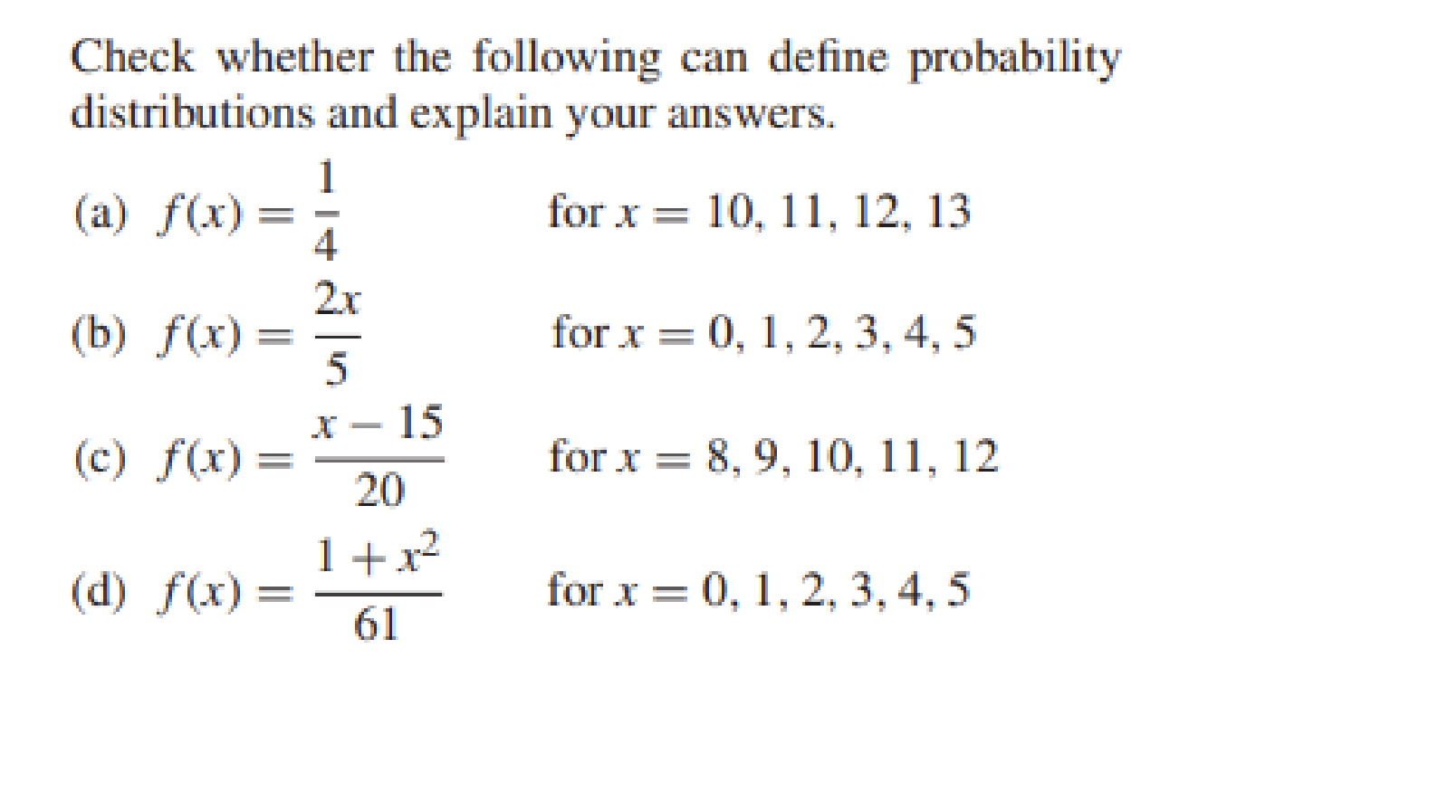 Solved Check whether the following can define | Chegg.com