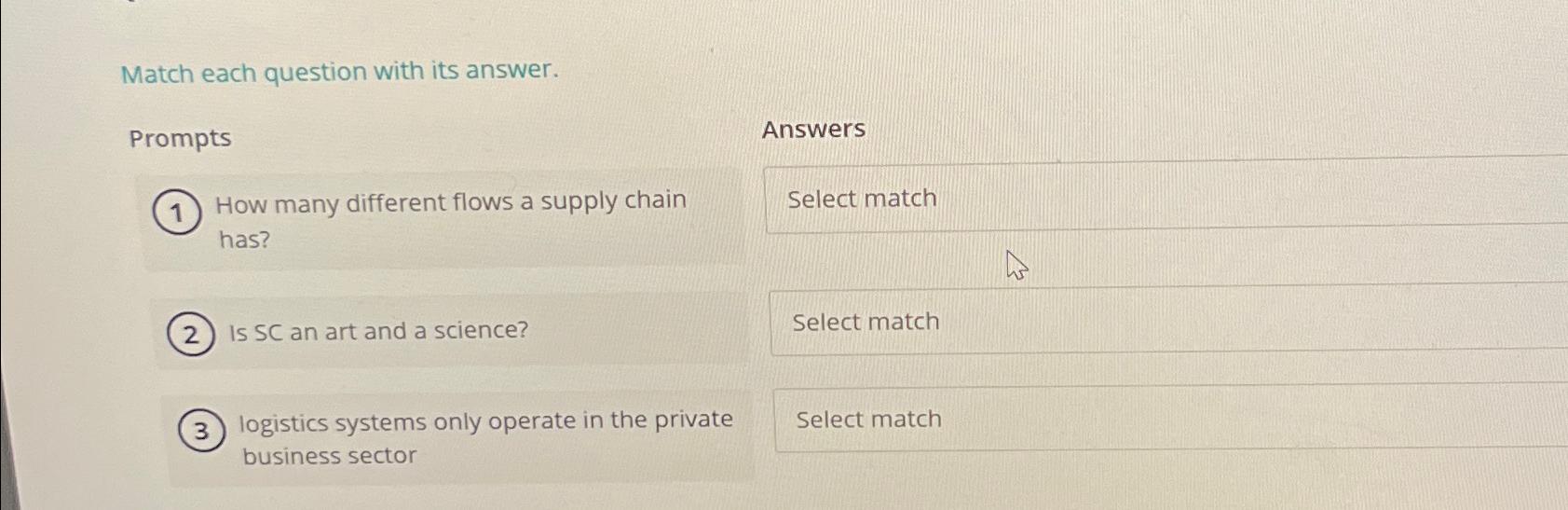 Solved Match each question with its answer.PromptsHow many | Chegg.com