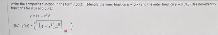 Solved Write the composite function in the form f(g(x)). | Chegg.com