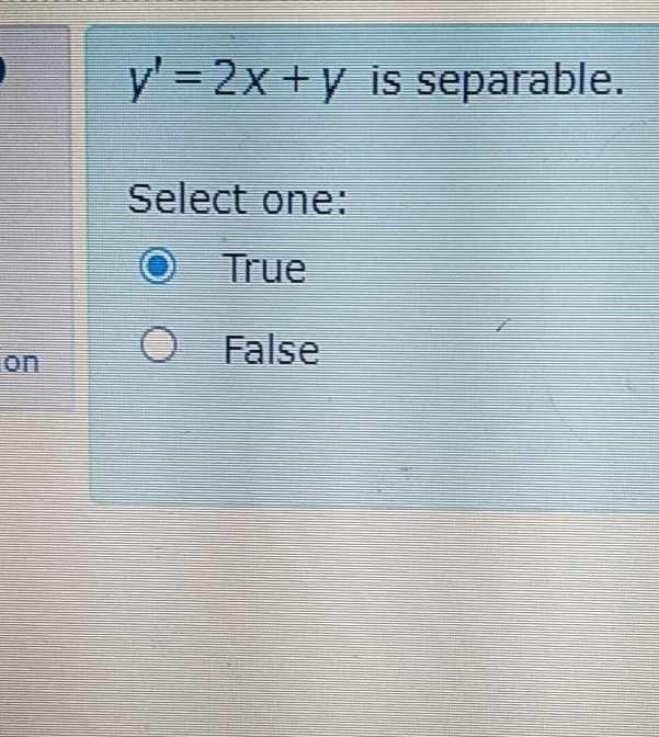 Solved y'=2x+y ﻿is separable.Select one:TrueFalse | Chegg.com