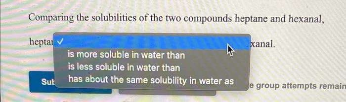 Solved Comparing the solubilities of the two compounds | Chegg.com