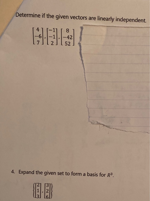 Solved Determine if the given vectors are linearly | Chegg.com
