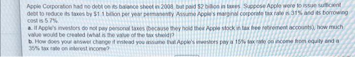 Solved Apple Corporation had no debt on its balance sheet in | Chegg.com