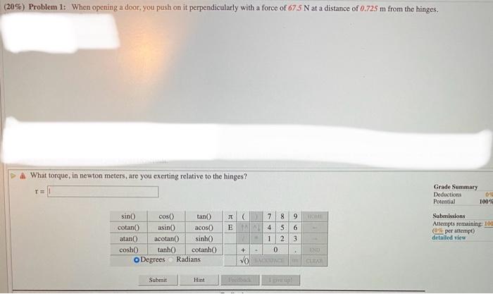 Solved 20\%) Problem 1: When opening a door; you push on it | Chegg.com