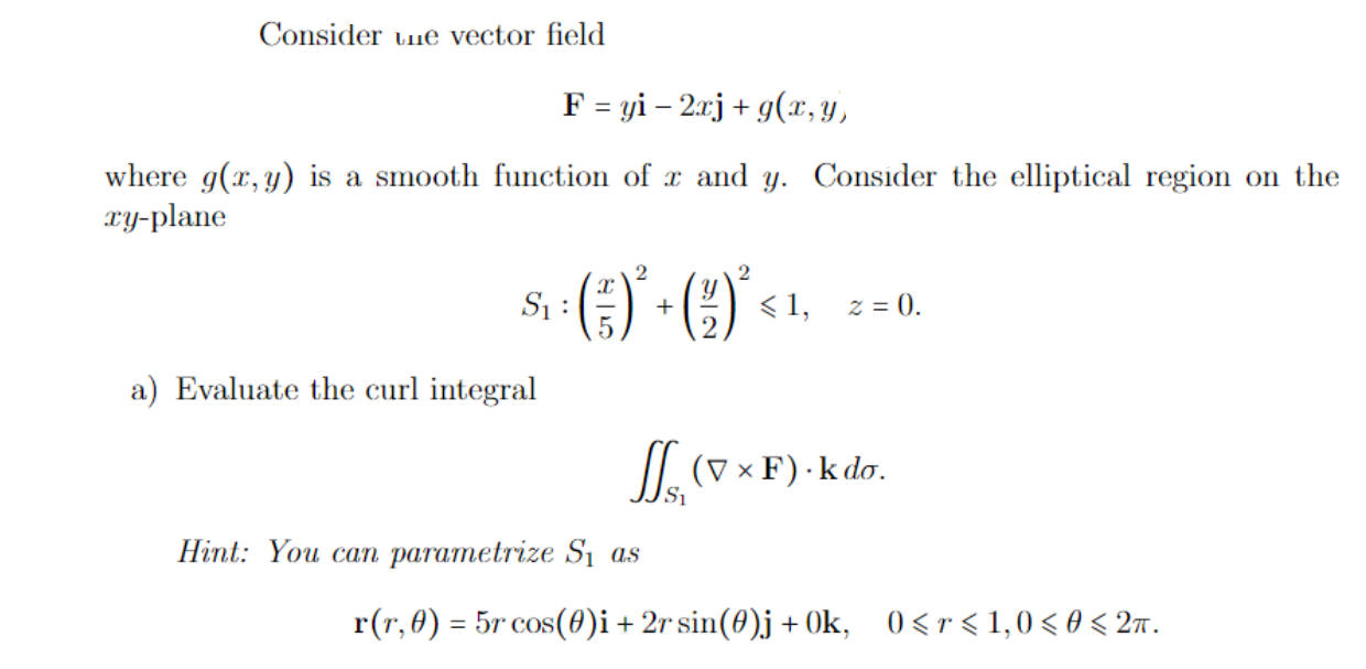 Solved Consider me vector fieldF=yi-2xj+g(x,y)where g(x,y) | Chegg.com
