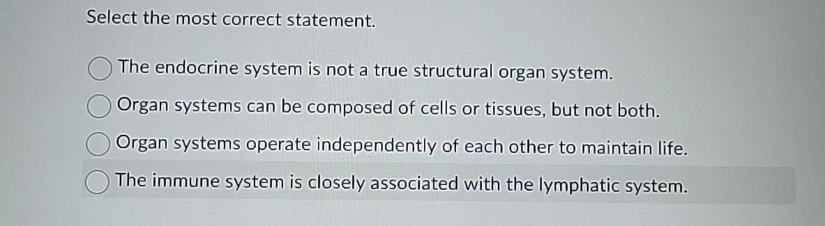 Solved Select the most correct statement.The endocrine | Chegg.com