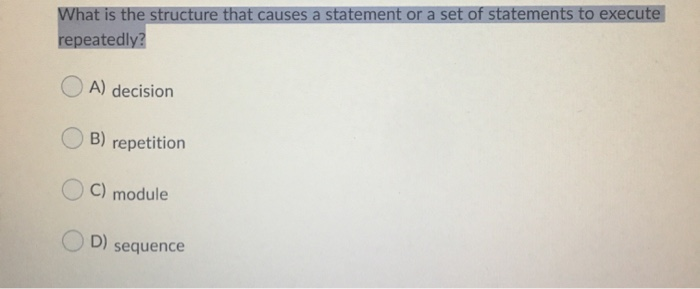 Solved What is the structure that causes a statement or a | Chegg.com