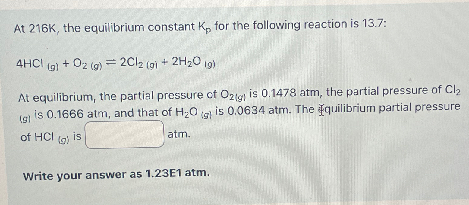 At 216K, ﻿the equilibrium constant Kp ﻿for the | Chegg.com