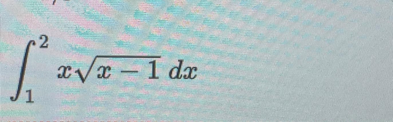 Solved ∫12xx-12dx | Chegg.com
