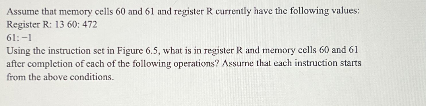 Solved Assume that memory cells 60 ﻿and 61 ﻿and register R | Chegg.com