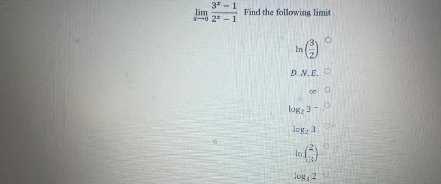Solved limx→03x-12x-1 ﻿Find the following | Chegg.com