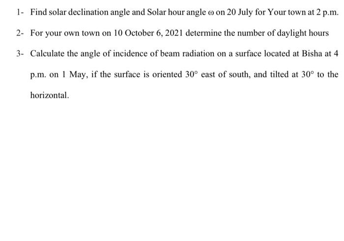 1. Find solar declination angle and Solar hour angle | Chegg.com