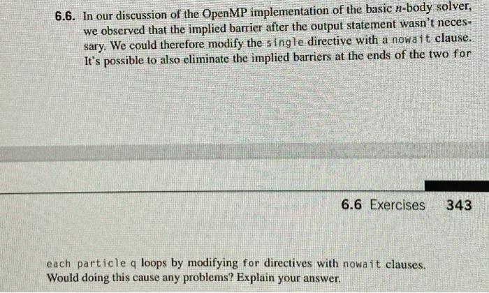 Solved 6 6 In Our Discussion Of The Openmp Implementation