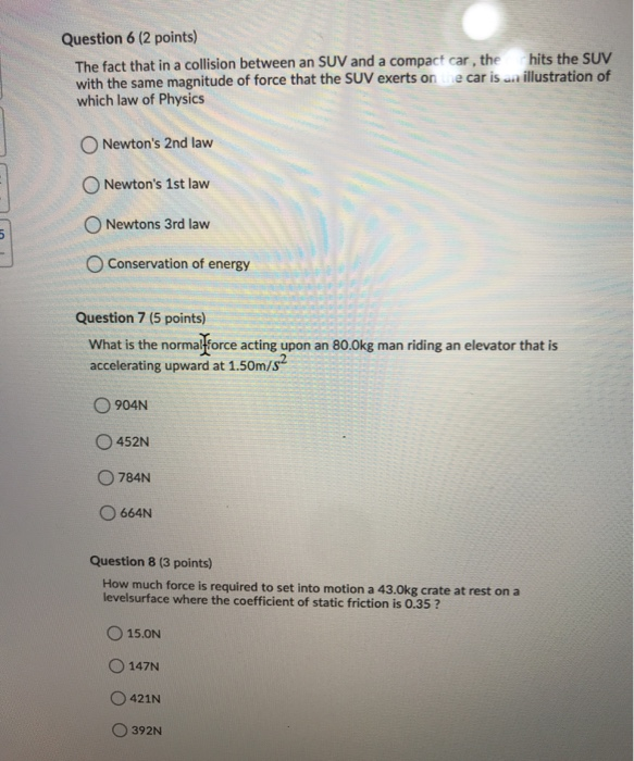 Solved Question 6 (2 points) The fact that in a collision | Chegg.com