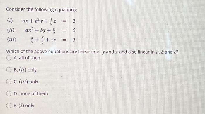 Solved Consider the following equations: (i) ax+b2y+c1z=3 | Chegg.com