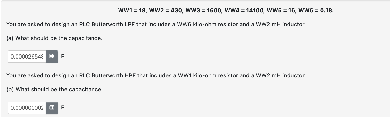 Solved WW1=18,WW2=430,WW3=1600,WW4=14100,WW5=16,WW6=0.18.You | Chegg.com