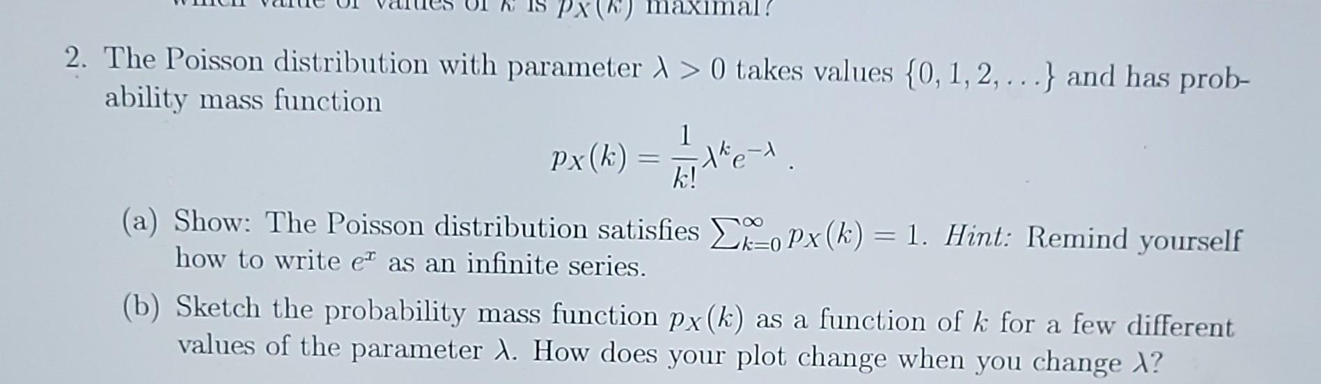 Solved The Poisson distribution with parameter λ>0 takes | Chegg.com