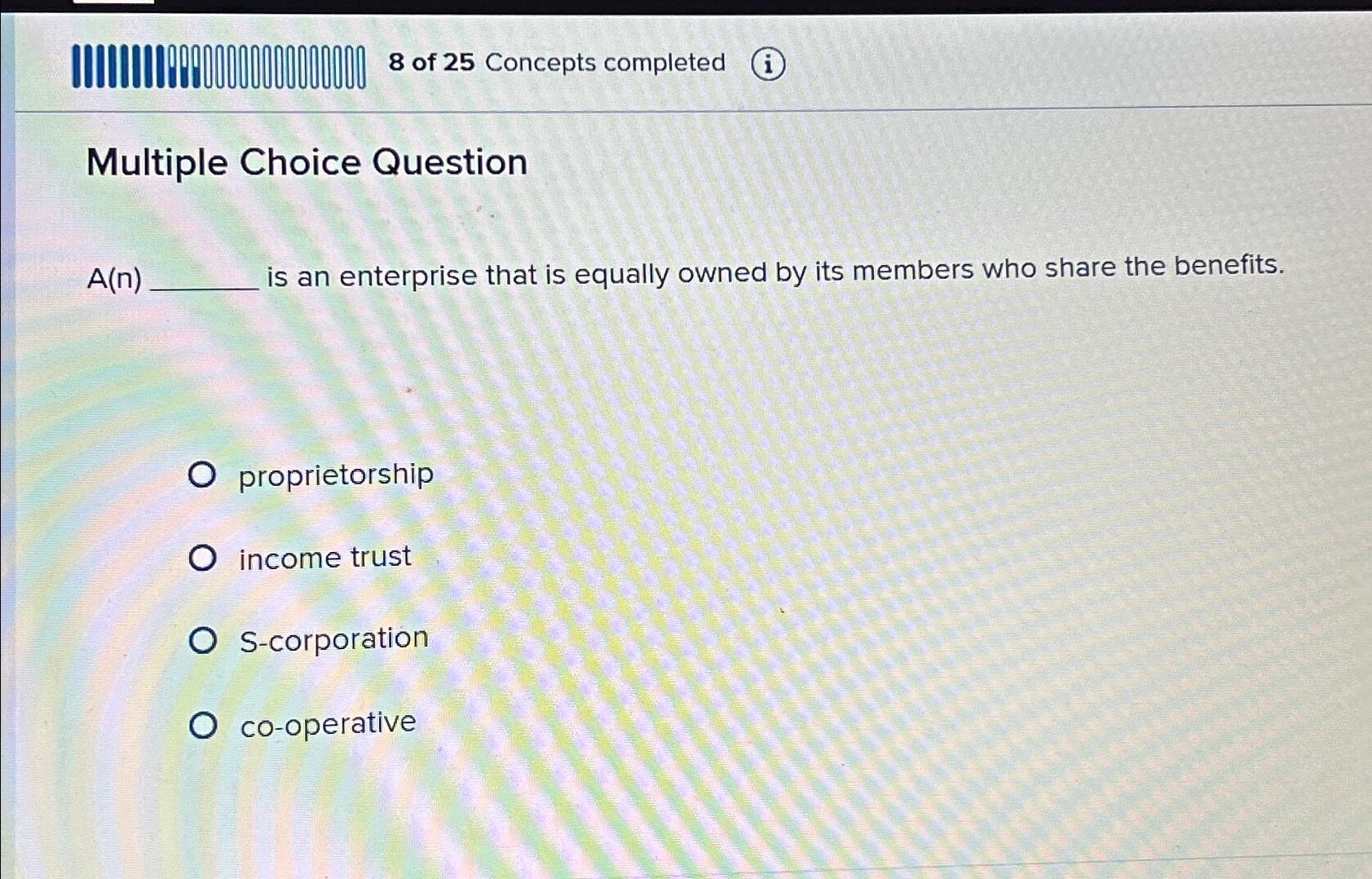 Solved 8 ﻿of 25 ﻿Concepts completed (i)Multiple Choice | Chegg.com