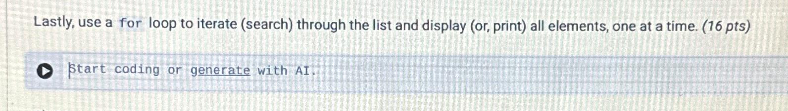 Solved Lastly, use a for loop to iterate (search) ﻿through | Chegg.com