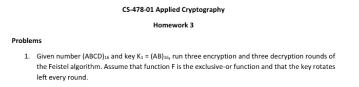 Solved CS-478-01 Applied Cryptography Homework 3 Problems 1. | Chegg.com