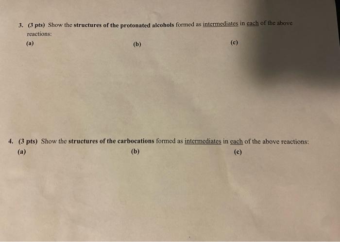 Solved (3 pts) Predict the organic product(s) of the | Chegg.com