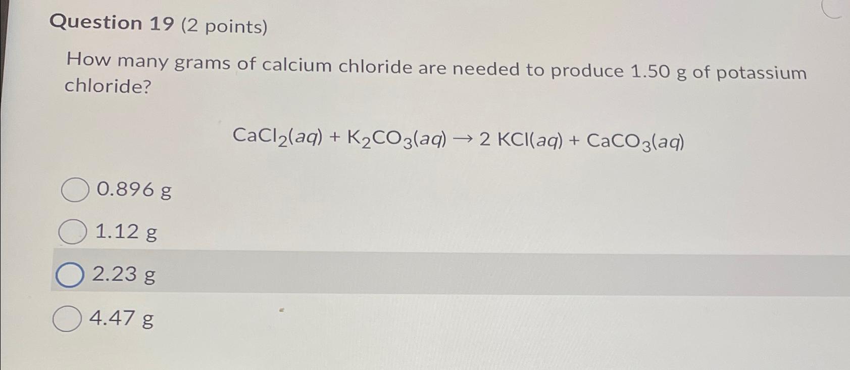 Solved Question 19 (2 ﻿points)How many grams of calcium | Chegg.com