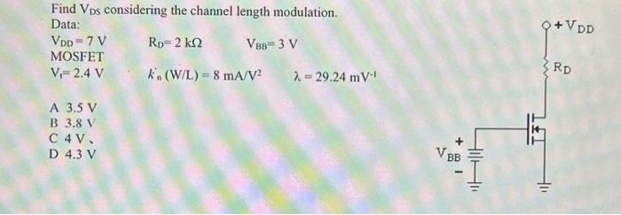 Solved Find VDS considering the channel length modulation. | Chegg.com