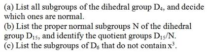 Solved List all subgroups of the dihedral group D4, and | Chegg.com