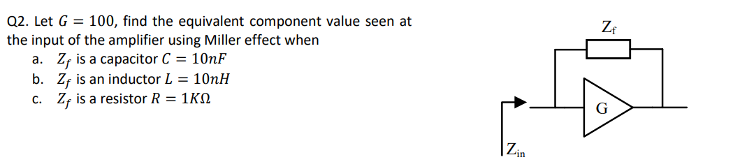 Solved Q2. ﻿Let G=100, ﻿find the equivalent component value | Chegg.com