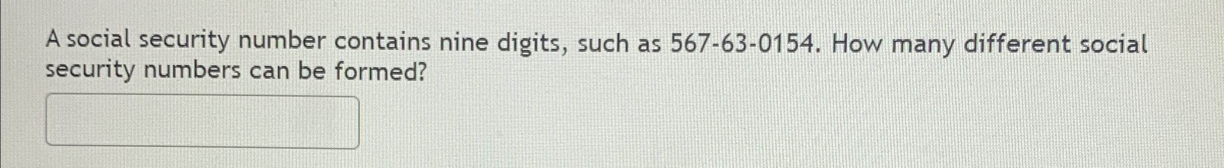 Solved A social security number contains nine digits, such | Chegg.com