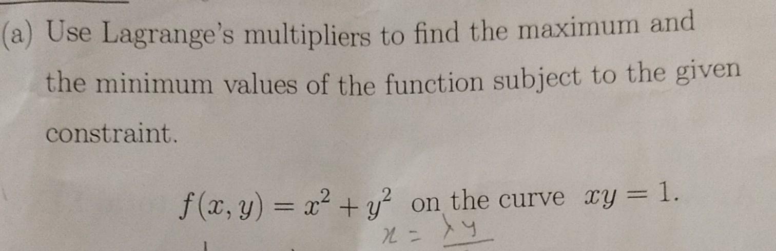 Solved (a) Use Lagrange's multipliers to find the maximum | Chegg.com